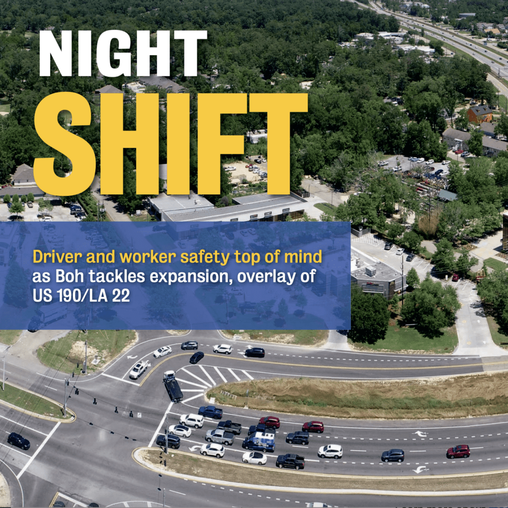 Boh Tackles Expansion, Overlay of US 190/LA 22 | Blog | Boh Bros ...